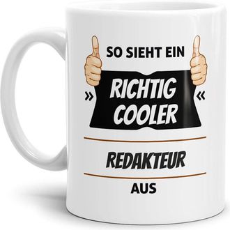 Tassendruck Berufe-Tasse so Sieht EIN Richtig Cooler Redakteur aus Weiss/Job/mit Spruch/Kollegen/Arbeit/Geschenk-Idee/B&uuml;ro