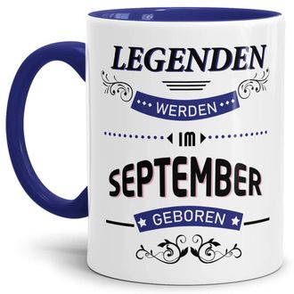 Tassendruck Geburtstags-Tasse Legenden Werden im September geboren Innen & Henkel Dunkelblau - Kaffee-Tasse/Mug/Cup/Becher/Fun/Geschenk-Idee/Geburts-Jahr/Geschenk
