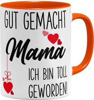 OM3 Gut gemacht Mama ich Bin toll geworden Tasse mit Spruch f&uuml;r Mamas, M&uuml;tter - Keramik Becher - 11oz 325ml - Beidseitig Bedruckt - Orange