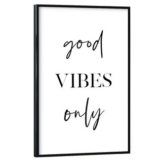 artboxONE Poster mit schwarzem Rahmen 75x50 cm Typografie Good Vibes Only Typography - Bild Good Vibes only
