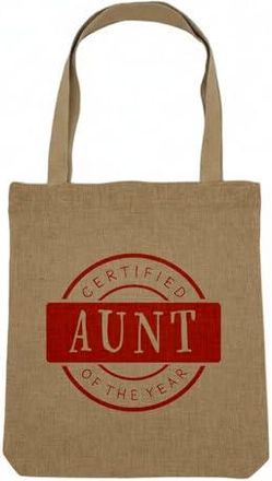 Fabulous Sac Shopping Tote Bag Aspect Lin - Certified Aunt of the Year Auntie - Sac de Courses Toile Epaisse 360g Beige Naturel Cabas Port&eacute; Epaule Solide Impri