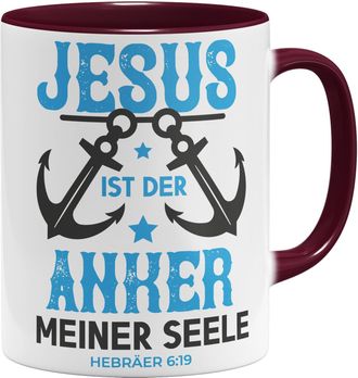 OM3 Jesus ist der Anker meiner Seele Kaffee-Tasse II Hebräer 6:19 - Keramik Becher - 325ml - Beidseitig Bedruckt - Bordeaux