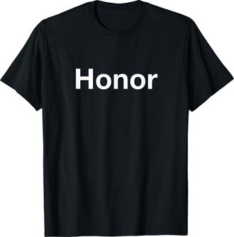 Honor Ehre T-Shirt