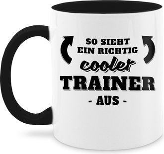 Shirtracer Tasse Tassen 325ml - Statement Sprüche - So sieht ein richtig cooler Trainer aus - 325 ml - Schwarz - für coach spruchtasse sarkasmus bester kaffeetas