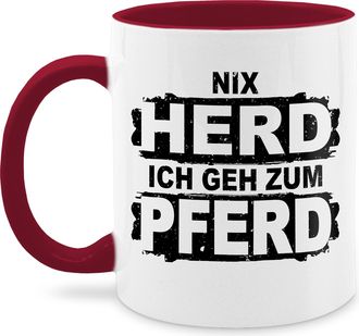 Shirtracer Tasse Tassen 325ml - Pferde - Nix Herd ich geh zum Pferd - schwarz - 325 ml - Bordeauxrot - pferdetassen reit spr&uuml;che gifts for horse lovers reiter ge