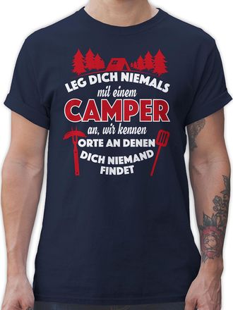Shirtracer T-Shirt Herren - Hobby Outfit - Leg Dich Niemals mit einem Camper an - XL - Navy Blau - Tshirt Nicht spruchshirts spr&uuml;che campen Shirts Spruchshirt Sp