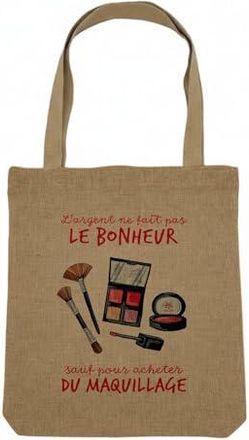 Fabulous Sac Shopping Tote Bag Aspect Lin - Maquillage - Largent ne Fait Pas le Bonheur Sac de Courses Toile Epaisse 360g Beige Naturel Cabas Port&eacute; Epaule Soli