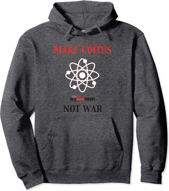 The Big Bang Theory Make Coitus Pullover Hoodie