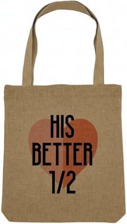 Fabulous Sac Shopping Tote Bag Aspect Lin - His Better Half Anniversaire de Mariage Celebration Id&eacute;e Cadeau Couple Mariage - Sac de Courses Toile Epaisse 360g 