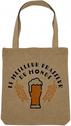 Fabulous Sac Shopping Tote Bag Aspect Lin - Le Meilleur Brasseur du Monde Biere Alcool Pinte Artisan M&eacute;tier Passion - Sac de Courses Toile Epaisse 360g Beige N