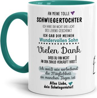 Tassendruck Tasse mit Spruch Zirkus - an Schwiegertochter von Schwiegervater- Leben/Liebe/Geschenk/Familie/ - Innen & Henkel Türkis
