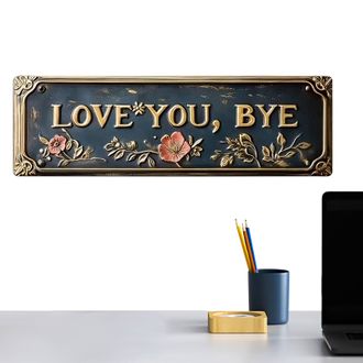 Generic Lustige Metallwand - Liebe Sie Bye Zitate Schwarz Stahl H&auml;ngende Plakette, Humor Kunstwerk Display, Vintage-Stil Bit, Dekoratives Schild mit vorgebohr