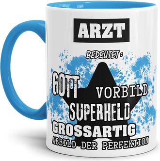 Tassendruck Berufe-Tasse Bedeutung Eines Arzt Innen & Henkel Hellblau/Job/Tasse mit Spruch/Kollegen/Arbeit/Witzig/Mug/Cup/Geschenk-Idee/Beste Qualität - 25 Jahre 