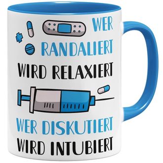 OM3 witzige Kaffee-Tasse mit Spruch - Wer randaliert wird relaxiert, wer diskutiert wird intubiert - Keramik Becher - 325ml - Beidseitig Bedruckt - Hellbl