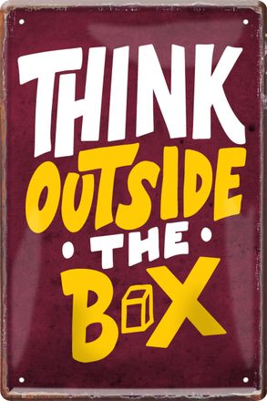 Generic Blechschild Think outside the box 20x30cm Geschenk Lustige Spr&uuml;che Feier Vintage Retro Geburtstag Deko Party &Uuml;berraschung Fan Weisheiten Leben Sprichw