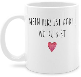 Shirtracer Tasse Tassen 325ml - Mein Herz ist dort wo du bist I P&auml;rchen Geschenk zum Valentinstag f&uuml;r ihn Geschenke f&uuml;r sie Paare Weihnachten Paar Geschenke Lieb