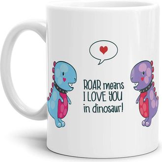 Tassendruck Dino-Tasse mit Spruch Roar Means I Love You in Dinosaur Geschenk-Artikel/Liebes-Tasse/Paar/Dino-Liebe/Kaffeetasse/Teetasse/Weiss