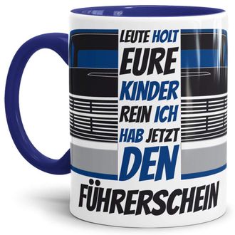 Tassendruck Spruch-Tasse zum F&uuml;hrerschein - Holt eure Kinder rein blau - Innen & Henkel Dunkelblau - Mug/Cup/Becher/Lustig/Geschenk-Idee/Beste Qualit&auml;t