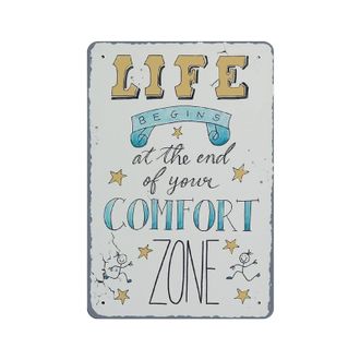 Hdadwy Metall-Blechschild, Motiv: Life Begins at The End of Your Comfort Zone, Kunstwerk, Poster, Eisen, Malerei, Outdoor, Schild, Poster, Höhle, Garage, Kne