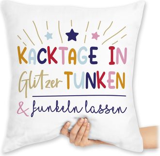 Shirtracer Kissen 40x40 Zierkissen - Statement - Kacktage in Glitzer tunken und funkeln lassen | Geschenk für Kollegen | Geschenkidee Kolleginnen | Glitzer Spruc