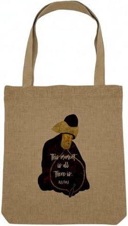 Fabulous Sac Shopping Tote Bag Aspect Lin - This Moment is All There is Rumi Quote Spiritual Meditation - Sac de Courses Toile Epaisse 360g Beige Naturel Cabas