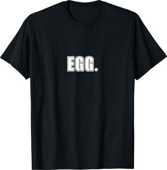 Egg Ei T-Shirt