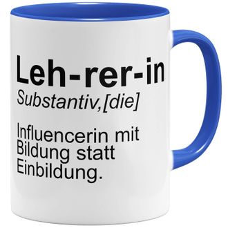OM3 lustige Lehrerin Kaffee-Tasse mit Spruch Influencerin - Keramik Becher - 11oz 325ml - Beidseitig Bedruckt - Blau