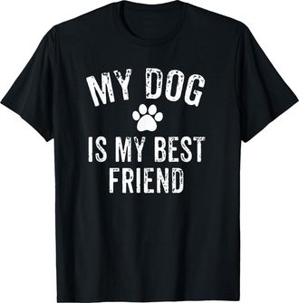 BDAZ My Dog is My Best Friend Tiermotiv T-Shirt