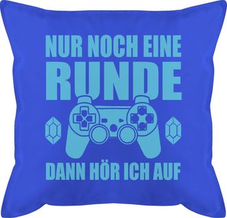 Shirtracer Kissen 50x50 - Statement - Nur noch eine Runde Dann h&ouml;re ich auf - Zocker Geschenk Gaming Gamer Geschenkidee Zocken Weihnachten - 50 x 50 cm - Blau - 