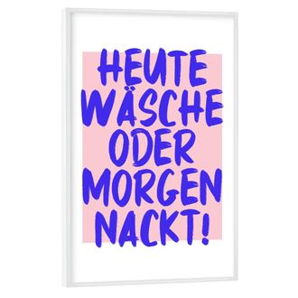 artboxONE Poster mit weißem Rahmen 60x40 cm Typografie Heute Wäsche - Rosablau - Bild Typografie