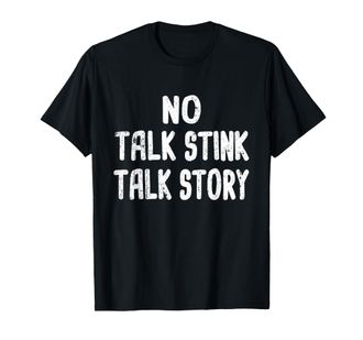 Hawaiian Dreams Kein Gerede Stink, Talk Story Hawaiianisches Pidgin, hawaiianisches Kreolisch T-Shirt