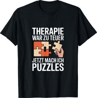 Mapanoli Design Therapie war zu teuer - jetzt mach ich Puzzles T-Shirt