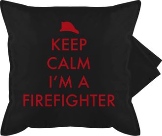 Shirtracer Kissenbezug - Feuerwehr - Kissen - Keep calm Im a firefighter - 50 x 50 cm - Schwarz - für feuerwehrgeschenkartikel polster kuschelkissen feuerwehrman