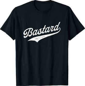 Bastard T-Shirt