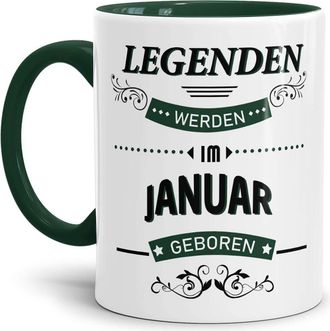 Tassendruck Geburtstags-Tasse Legenden Werden im Januar geboren Innen & Henkel Dunkelgr&uuml;n - Kaffee-Tasse/Mug/Cup/Becher/Fun/Geschenk-Idee/Geburts-Jahr/Geschenk zu