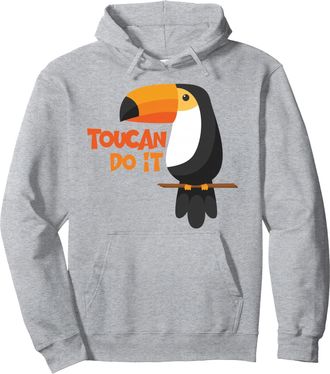 Toucan Toucan Shirt Herren Damen: Toucan DO IT Pullover Hoodie