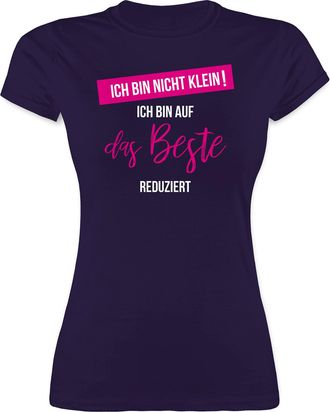 Shirtracer Shirt Damen - Spr&uuml;che Statement - ich Bin Nicht klein ich Bin auf das Beste reduziert - S - Lila - Tshirt kleine Menschen Funshirts mit Aufschrift fre