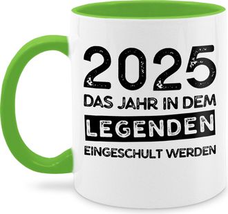 Shirtracer Tasse Tassen 325ml - Einschulung Geschenk Schulanfang - 2025 Das Jahr in dem Legenden eingeschult werden schwarze Schrift - 325 ml - Hellgrün - 2024 e