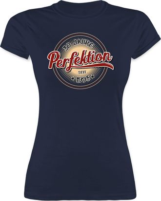 Shirtracer Shirt Damen - 30. Geburtstag - Drei&szlig;ig Jahre Perfektion seit 1995 - S - Navy Blau - Geburtstagsgeschenk zum 30 Frau 30th Birthday Woman t-Shirt 30.Geb