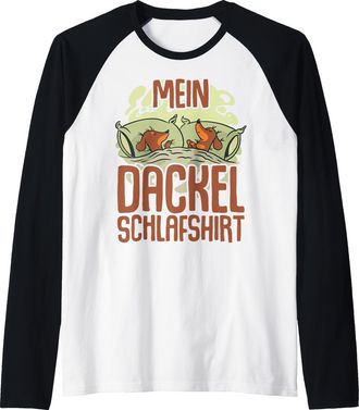 Jimbeels Mein Dackel Schlafshirt | Dachshund Hunde Spruch Teckel Raglan