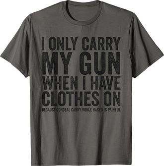 The Salty Veteran I Only Carry My Gun Lustiges Waffenrecht zum Verbergen T-Shirt
