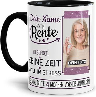 Tassendruck Tasse zum Ruhestand - mit Spruch - mit Name und Foto Personalisieren - Geschenk für Frauen, Abschiedsgeschenk, Rente - Hochwertige Keramik, Innen & He