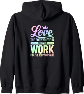 Mapanoli Design Liebe den K&ouml;rper, in dem du bist, Fitness, Motivation Kapuzenjacke