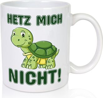Generic Hetz mich nicht - Tasse Weiss - Kaffeetasse/Geschenk/Familie