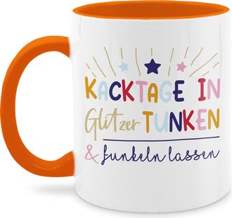 Shirtracer Tasse Tassen 325ml - Statement - Kacktage in Glitzer tunken und funkeln lassen | Geschenk für Kollegen | Geschenkidee Kolleginnen | Glitzer Spruch | M