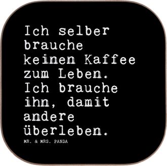 Mr. & Mrs. Panda gläseruntersetzer Ich selber Brauche keinen... - Geschenk, Tischuntersetzer, Tassen Untersetzer, Spruch, überleben, Coaster, witzig, für Gläser, Sprüc