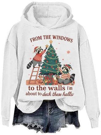 Generic Sweat à capuche amusant pour femme, « From The Windows To The Walls Im About To Deck These Halls », blanc, 3XL