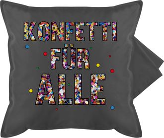Shirtracer Kissenbezug - Karneval & Fasching - Kissen - Konfetti f&uuml;r Alle I - 50 x 50 cm - Grau - karnevalskissen Fasching- karnevalsmotiv sofakissen kissenbez&uuml;g
