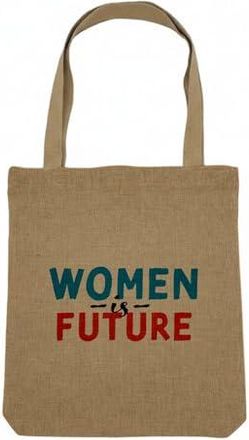 Fabulous Sac Shopping Tote Bag Aspect Lin - Women is Future Fiert&eacute; F&eacute;minisme - Sac de Courses Toile Epaisse 360g Beige Naturel Cabas Port&eacute; Epaule Solide Imprim