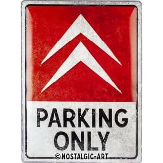 Nostalgic Art Plaque Vintage, Citroen - Parking Only - Id&eacute;e de Cadeau pour Fans de Voitures, en m&eacute;tal, Design Retro pour la d&eacute;coration, 30 x 40 cm